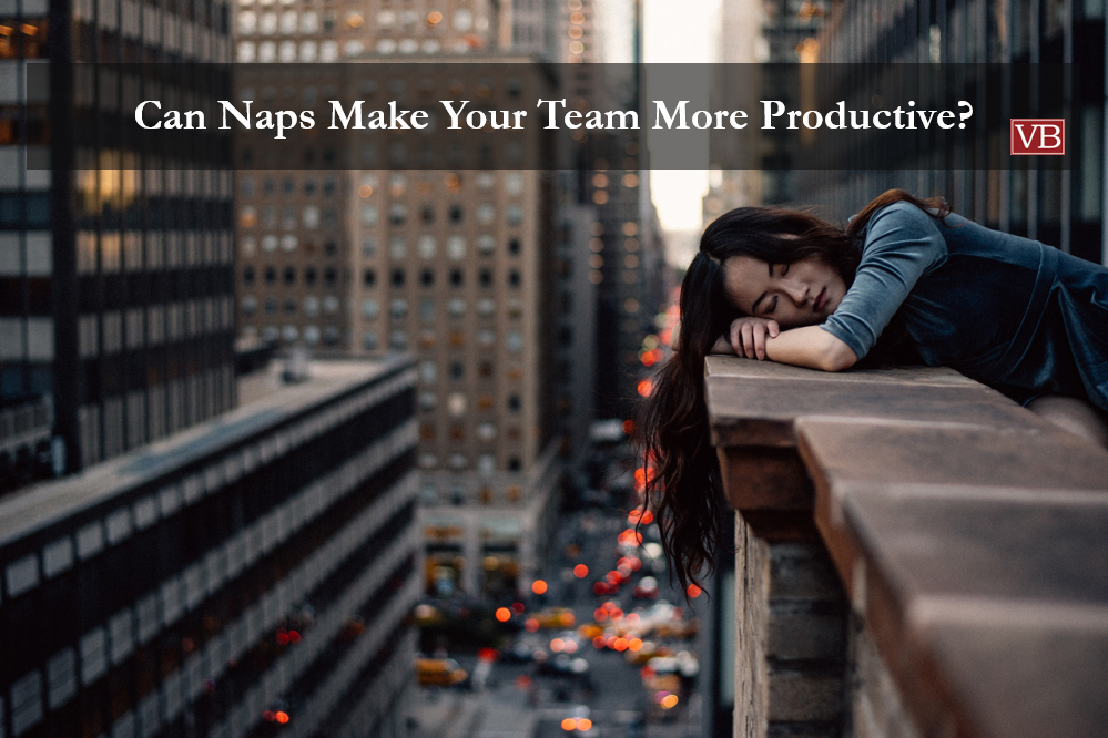 Can Naps Make Your Team More Productive? - VincentBenjamin